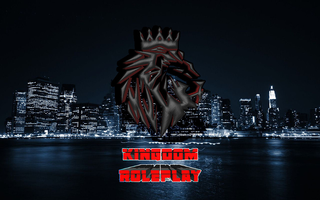 🦁 Kingdom Roleplay | Serious RP | Whitelisted/Public Jobs | - Server ...