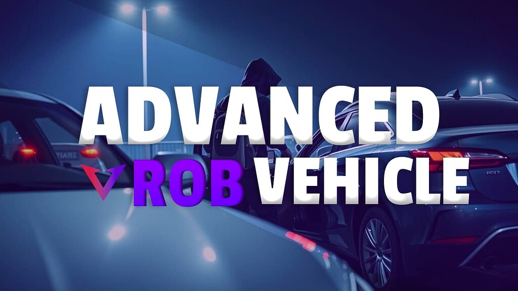 [PAID][ESX] Advanced Rob Vehicle | (Optimized, highly configurable ...