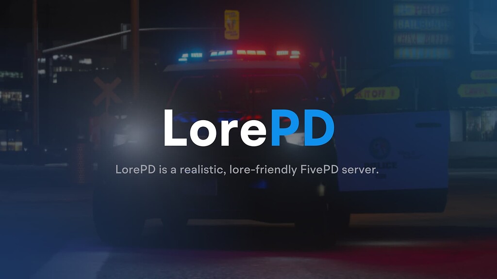LorePD | Lore Friendly FivePD | Actively Hiring! - Server Bazaar - Cfx ...