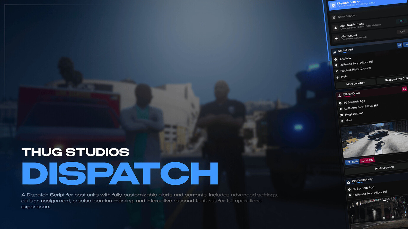 Most Advanced Dispatch System | thug-dispatch - FiveM Releases - Cfx.re ...