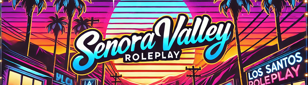 Senora Valley Roleplay | Semi-Serious RP | vMenu | LOOKING FOR STAFF ...