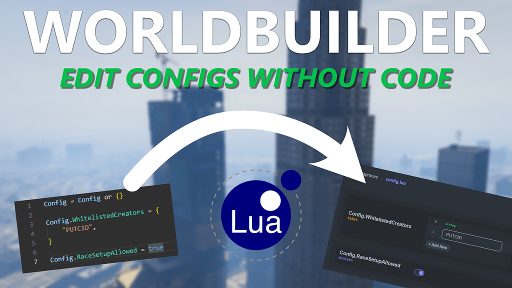 🌍 WorldBuilder: Edit Lua Configs without Code! - FiveM Releases - Cfx ...