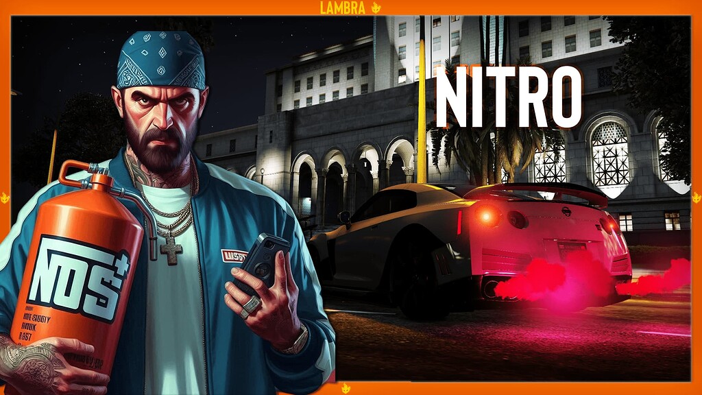 Nitro "RGB Colorable Flames, Custom NOS Properties" | LAMBRA - FiveM ...