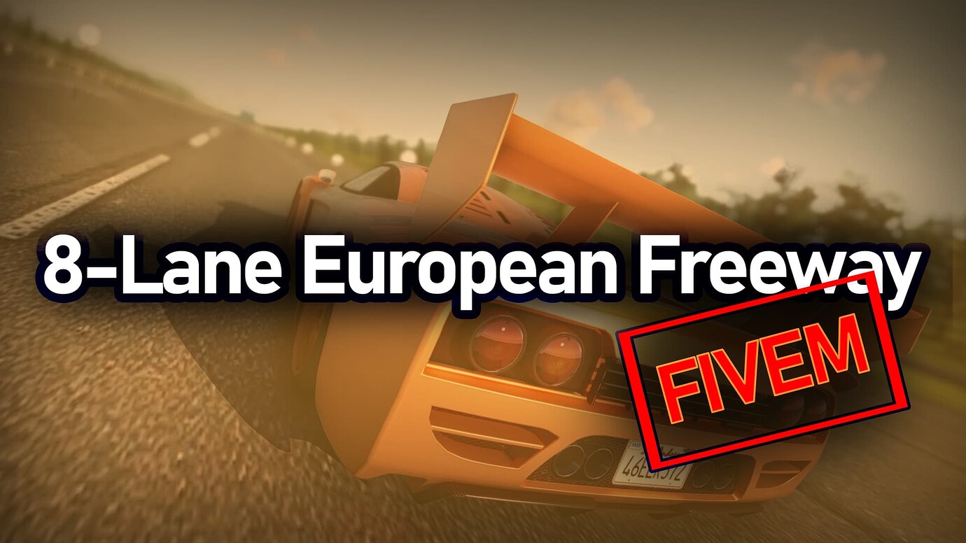 [PAID] [MAP] Freeway roads (ADD-ON) - FiveM Releases - Cfx.re Community