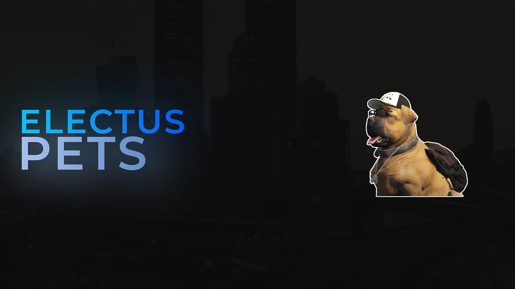 [PAID] [QB/ESX] Pets | Electus | Extremely Advanced - FiveM Releases ...