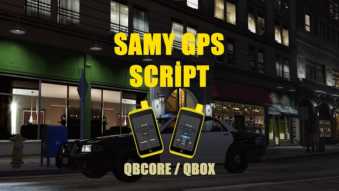 Samy-GPS [QBCORE] / [QBOX] - FiveM Releases - Cfx.re Community