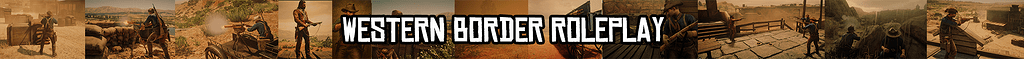Western Border RP - 1880s Border Focused Roleplay | Building Community ...