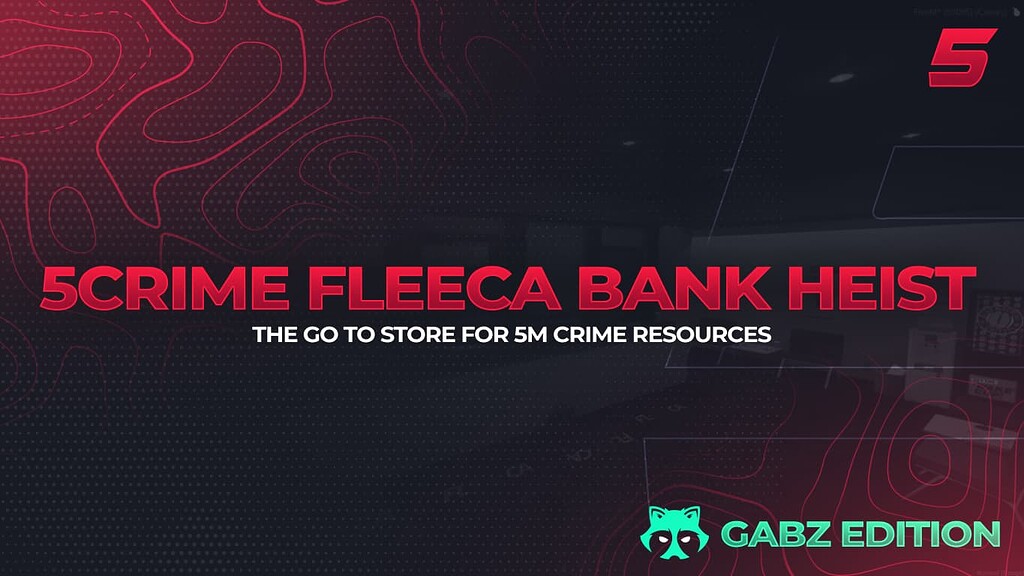 5Crime Gabz Fleeca Bank Robbery | Multiplayer | QBX - QB - ESX - Custom ...