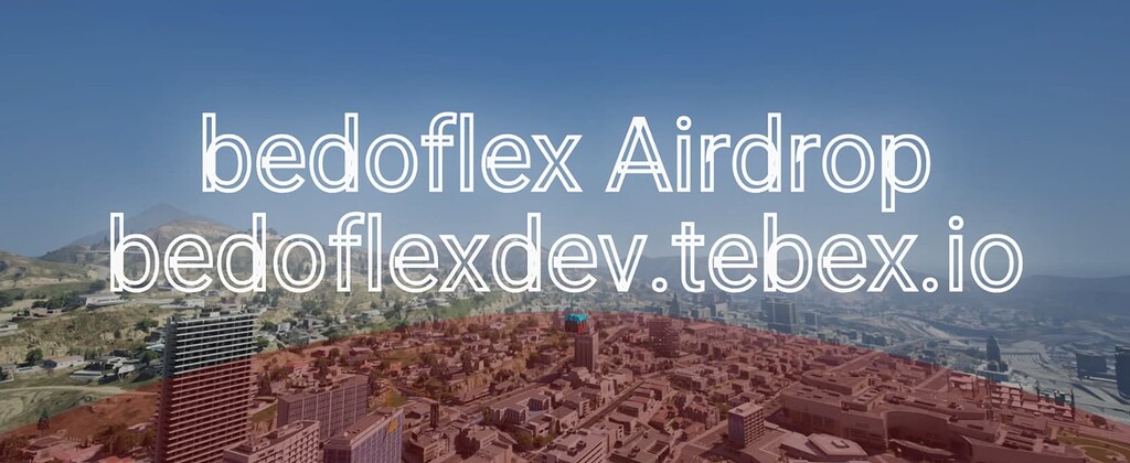 FiveM Airdrop Script | QB & ESX | bedoflex Airdrop - FiveM Releases ...