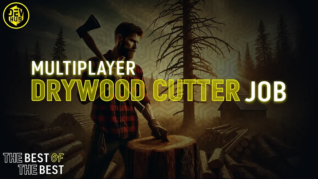 Multiplayer Drywood Cutter Job - FiveM Releases - Cfx.re Community