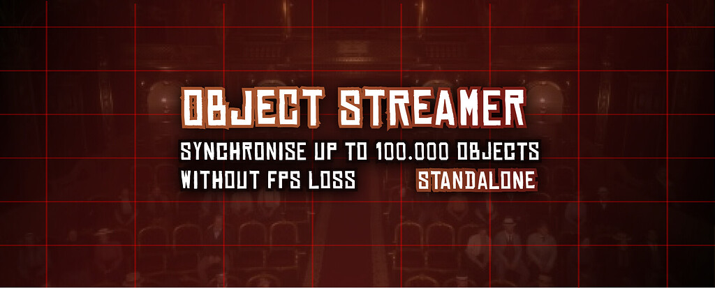 🌍 Ultimate Object Streamer - RedM Releases - Cfx.re Community