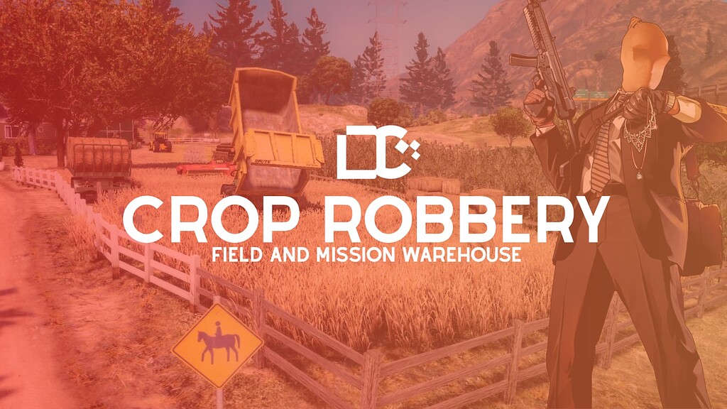 DC Crop Robbery - FiveM Releases - Cfx.re Community