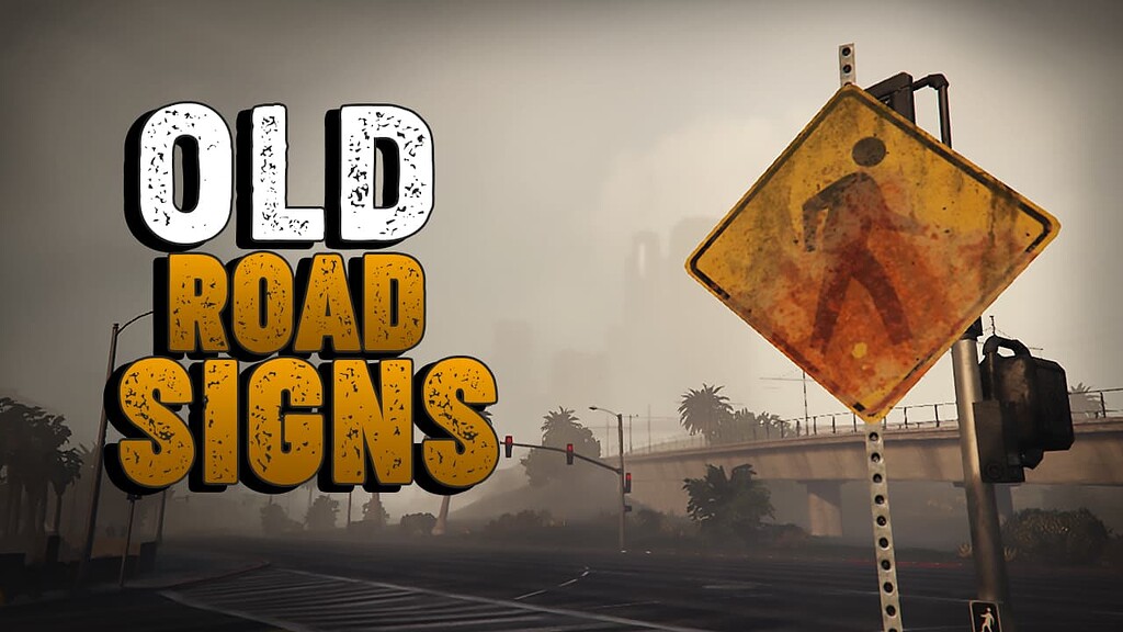 Old Road Signs [Apocalyptic Mod] - FiveM Releases - Cfx.re Community