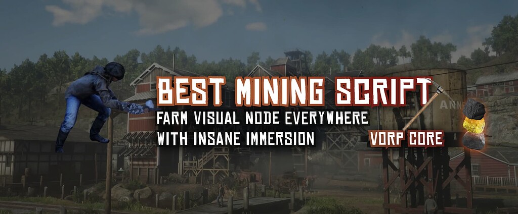 ⛏️ Immersive Mining [VORP] - RedM Releases - Cfx.re Community
