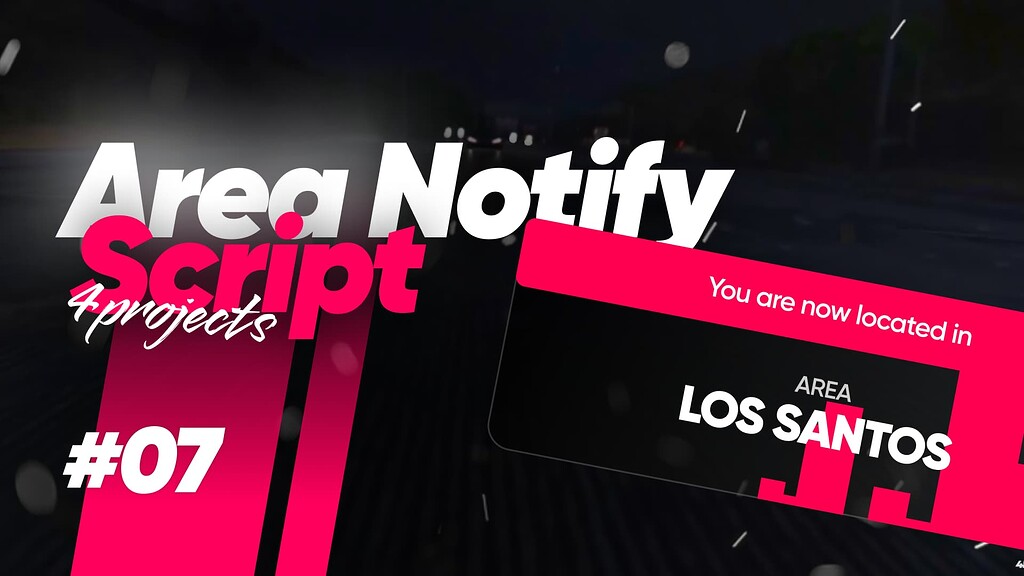 Area Notify Script - FiveM Releases - Cfx.re Community