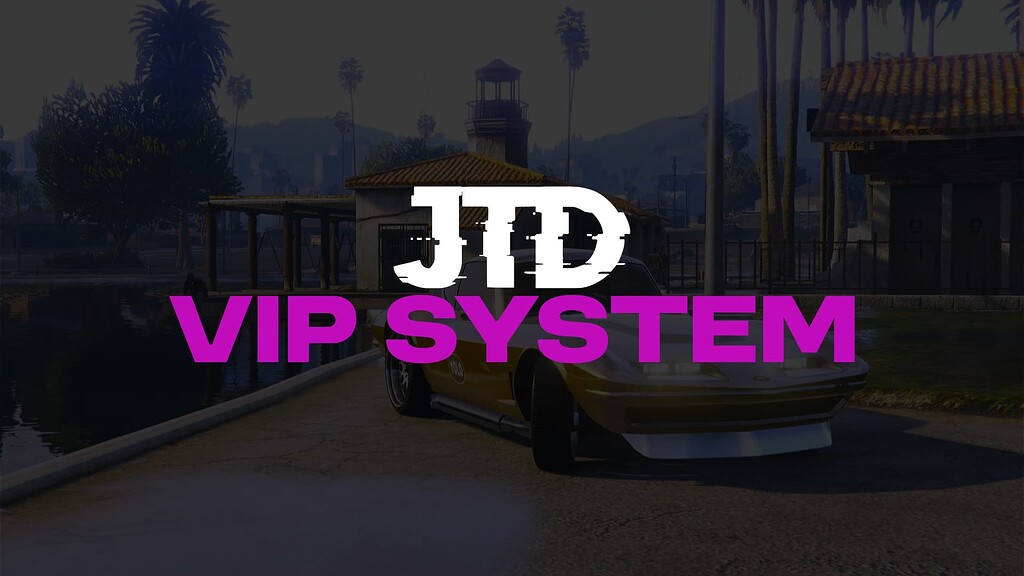 [ESX/QB] JTD VIP SYSTEM - FiveM Releases - Cfx.re Community