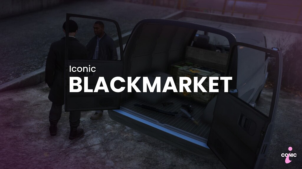 [PAID] [ESX] Iconic-Blackmarket - FiveM Releases - Cfx.re Community