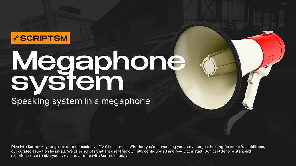 [ESX, QB, ANY F.W] MEGAPHONE REALISTIC SYSTEM + 2 Props for Police and ...