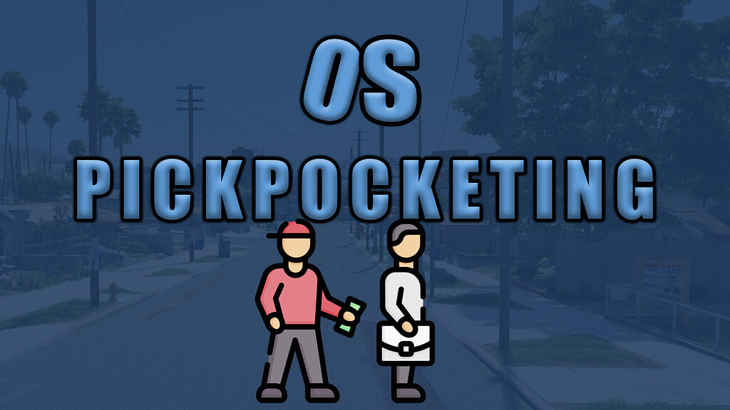 OS Pickpocketing - FiveM Releases - Cfx.re Community