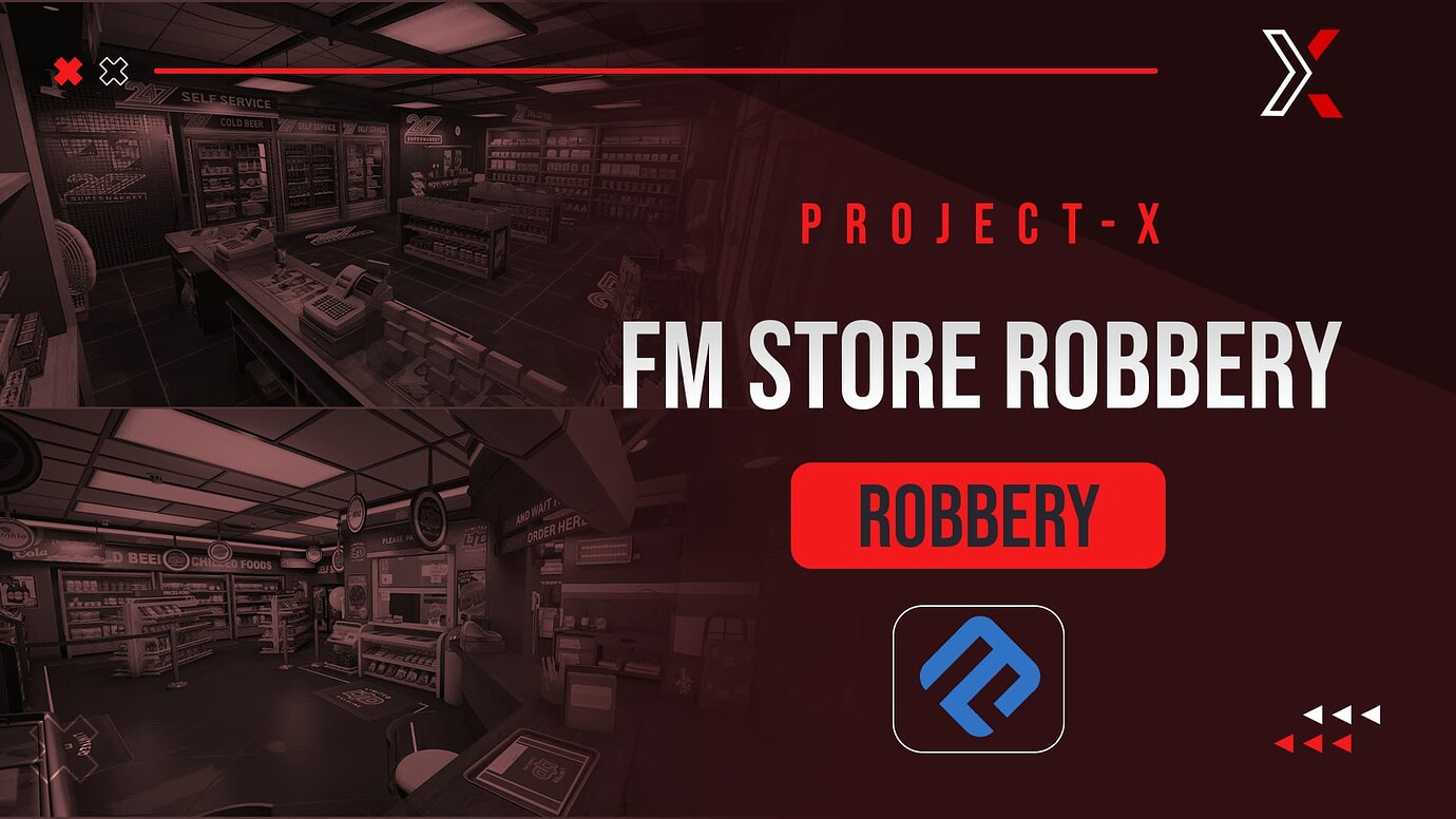 Project X FM Store Robbery | (5+ Maps compatible) 24/7 - Gas Stations - Liquor Stores | Tier ...