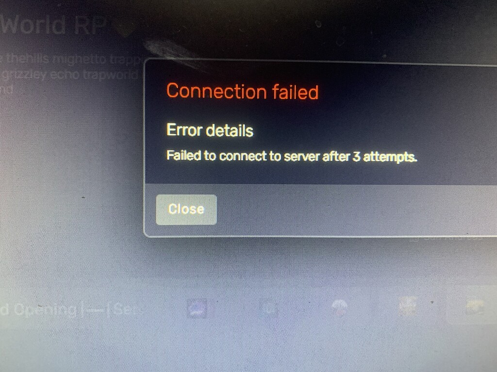 I can’t get pass the Attempt 3 connection fail Screen. - FiveM Client Support - Cfx.re Community