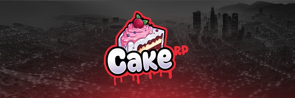 🍰 CAKE RP | LAUNCHING JULY 6TH 12PM PST | GIVEAWAYS | INGAME FREEBIES | FREE GANGS | CUSTOM ...