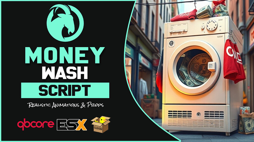 [QBCore] [ESX] [QBox] Goat Money Wash W/ Animations - FiveM Releases - Cfx.re Community