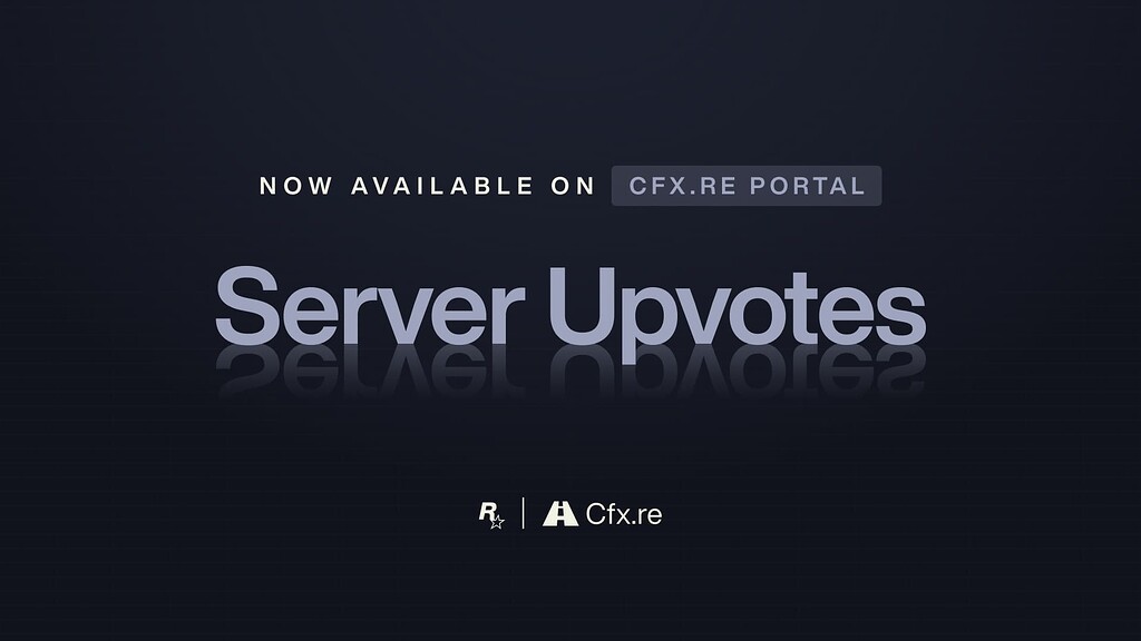 Server Upvotes Now Available in the Cfx.re Portal - Cfx.re ...