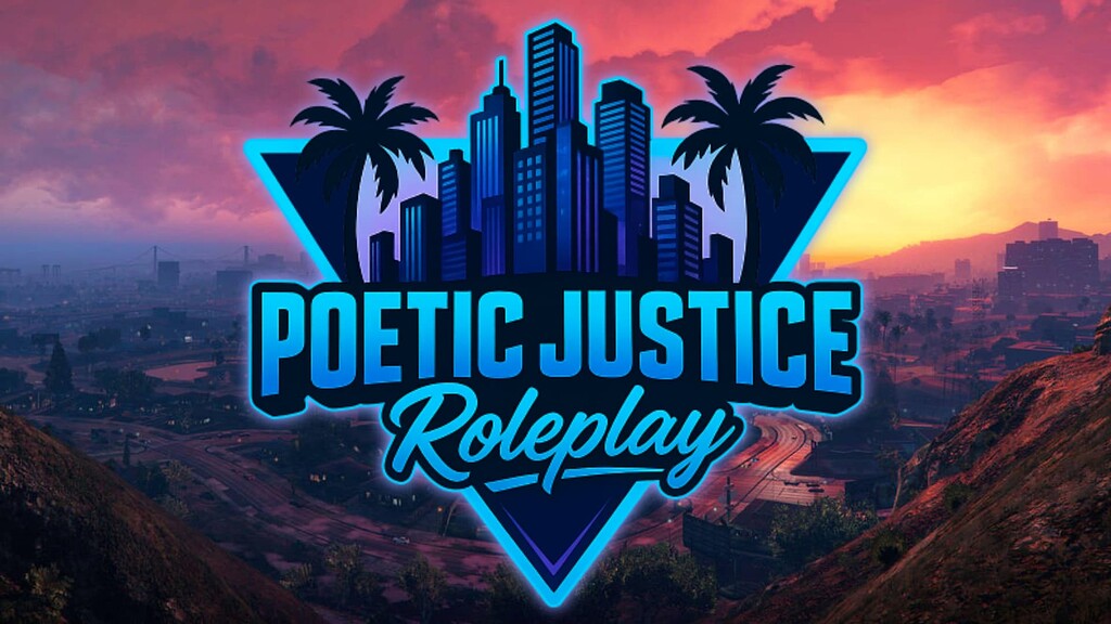 Poetic Justice Roleplay - Server Bazaar - Cfx.re Community