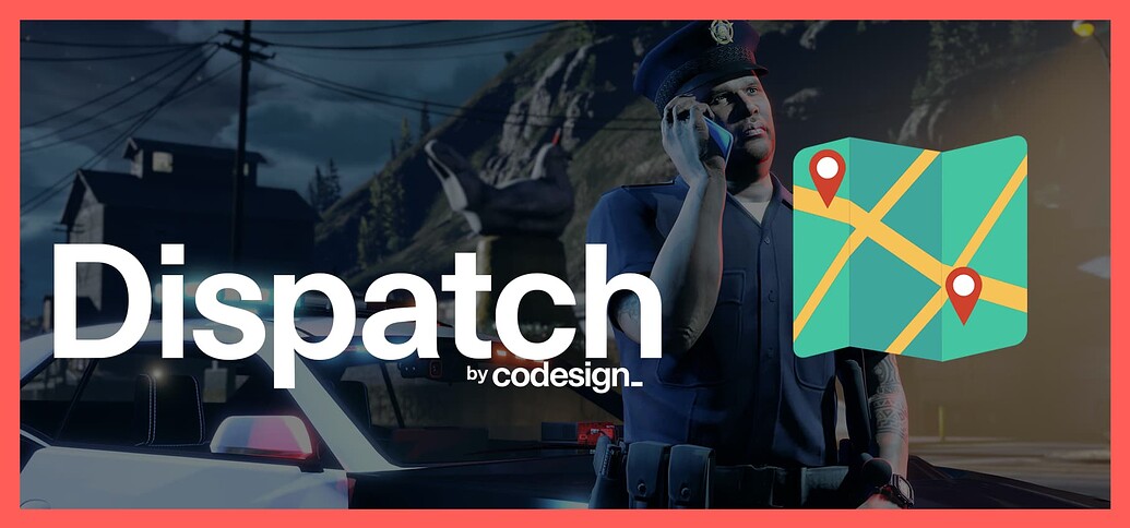 [PAID] Codesign Police Dispatch - FiveM Releases - Cfx.re Community