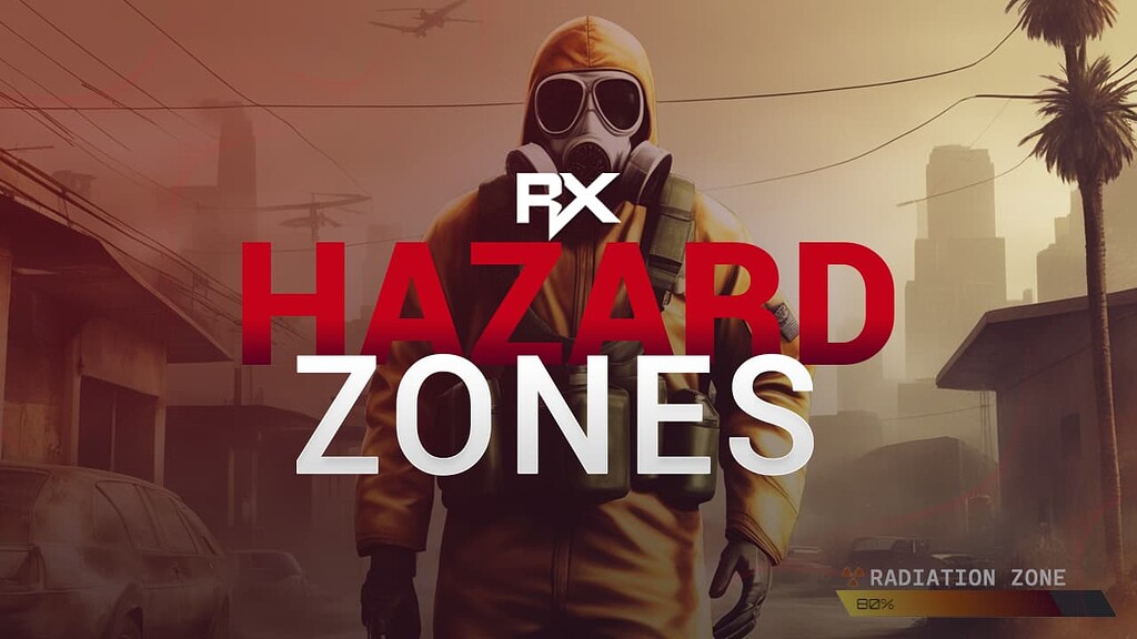 [NEW] Hazard Zones | Hazards, visuals/sounds, protective gear & usables ...