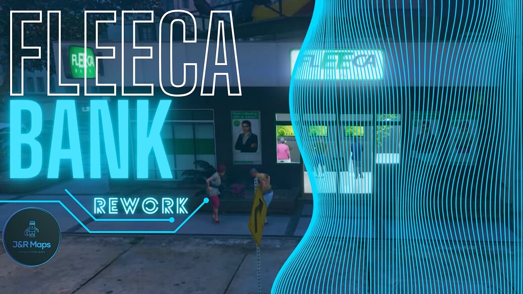 JR FLEECA BANKS | GTA V FIVEM MLO | REWORK - FiveM Releases - Cfx.re Community