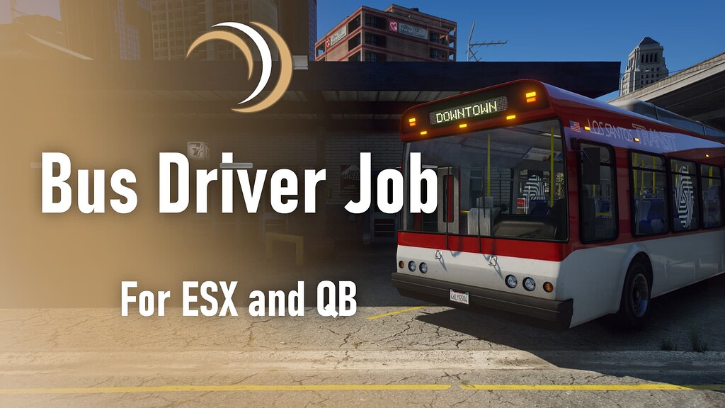[PAID][ESX][QB] Bus Driver Job - Page 3 - FiveM Releases - Cfx.re Community