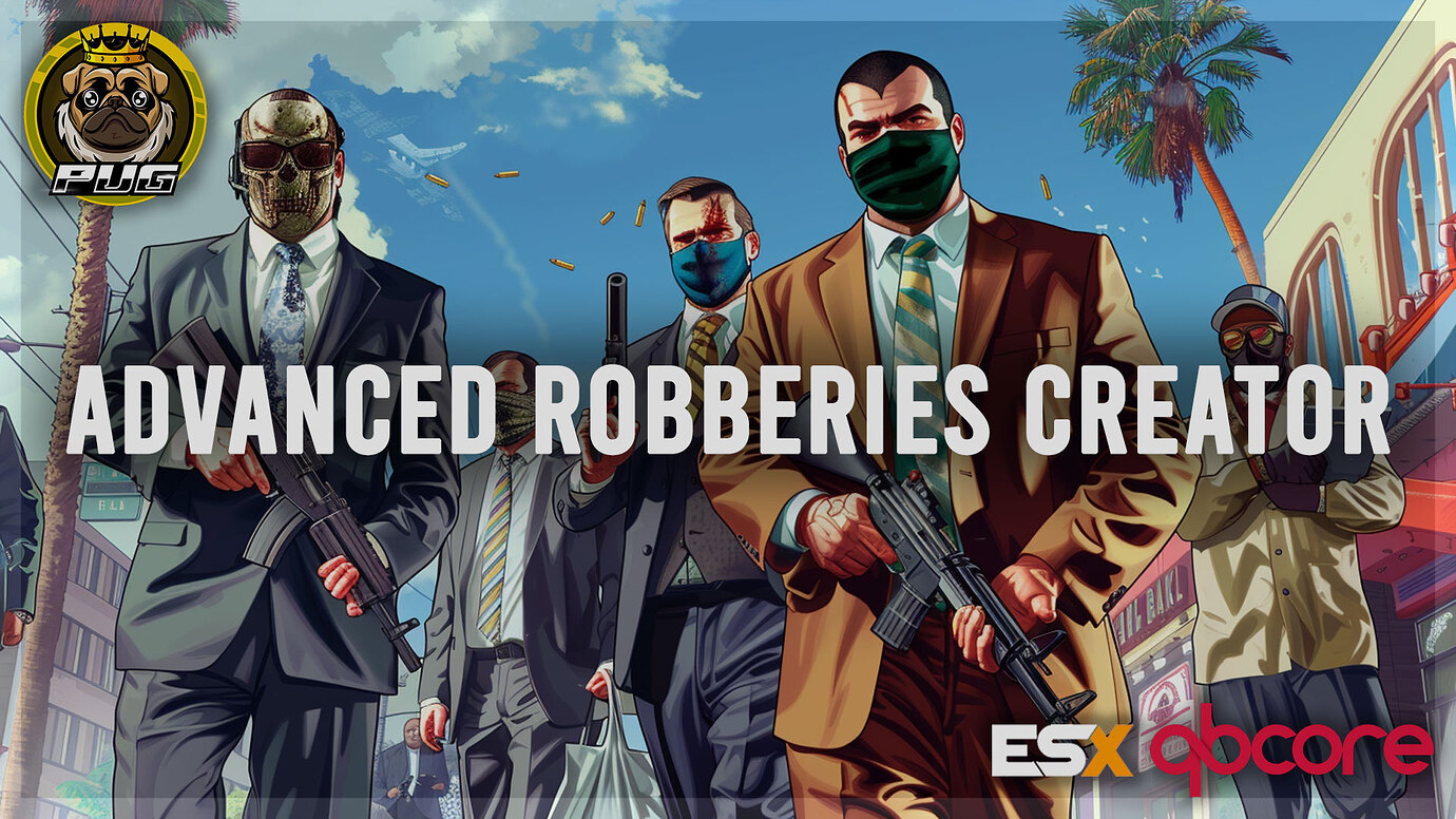 [QBCore] [ESX] Advanced Robbery Creator - FiveM Releases - Cfx.re Community