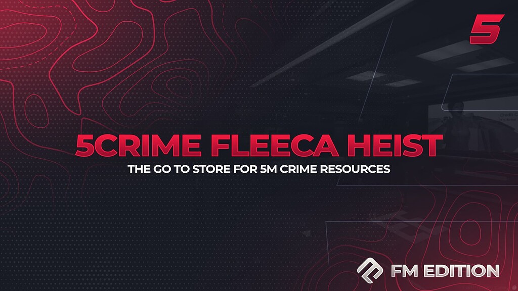 5Crime FM Fleeca Bank Robbery | Multiplayer | QBX - QB - ESX - Custom ...
