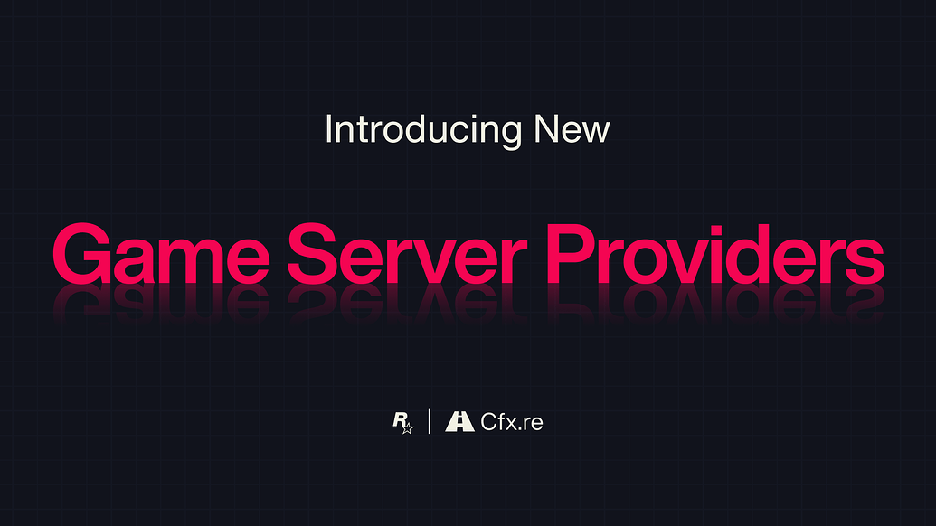 Introducing new approved Game Server Providers for FiveM and RedM ...