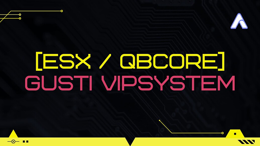 [ESX / QBCORE] GUSTI VIP SYSTEM - ADVANCED VIP MANAGEMENT - FiveM ...