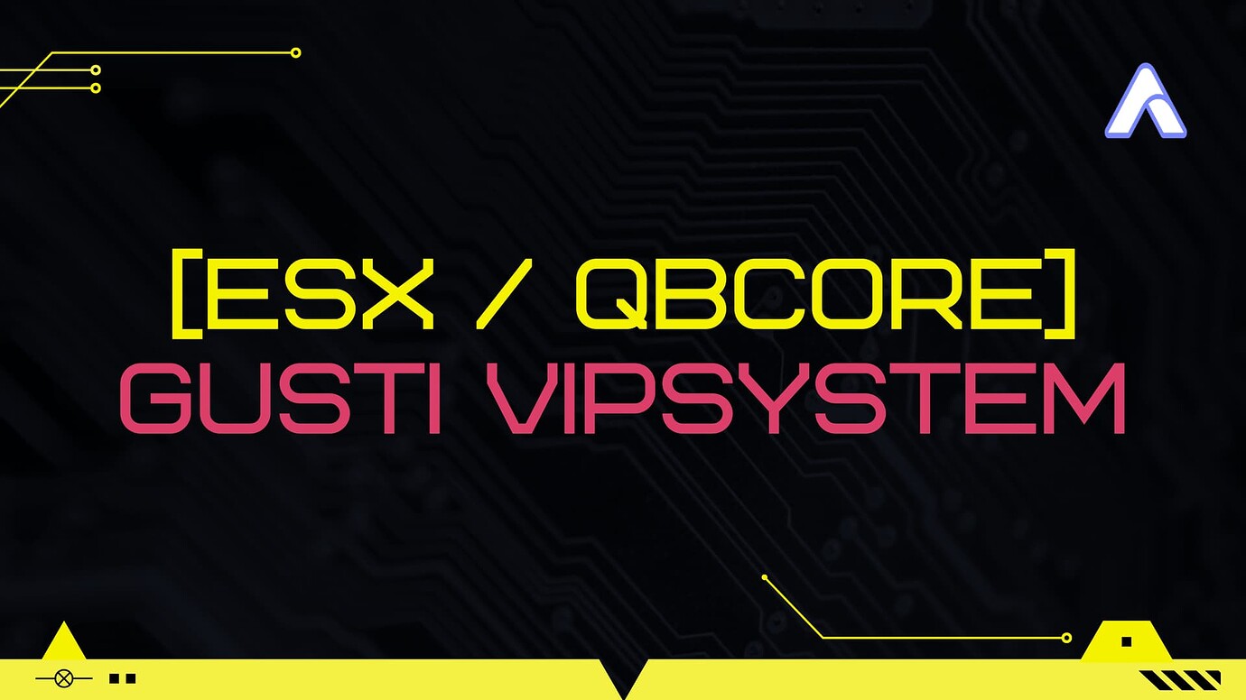 [ESX / QBCORE] GUSTI VIP SYSTEM - ADVANCED VIP MANAGEMENT - FiveM ...