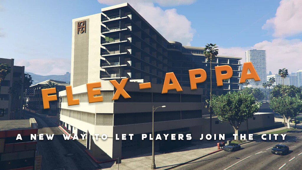 [PAID] [QB] Flex-app / A new way to let players enter the city - FiveM ...