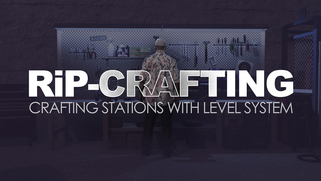 Crafting System | Create the ultimate crafting experience - FiveM ...