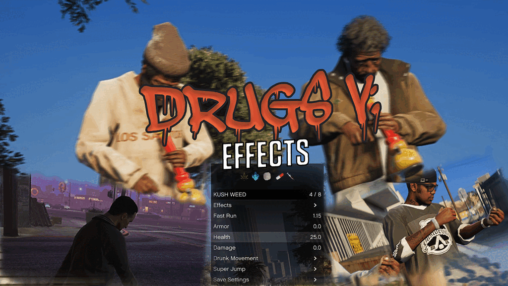 Drugs V: Effects - FiveM Releases - Cfx.re Community