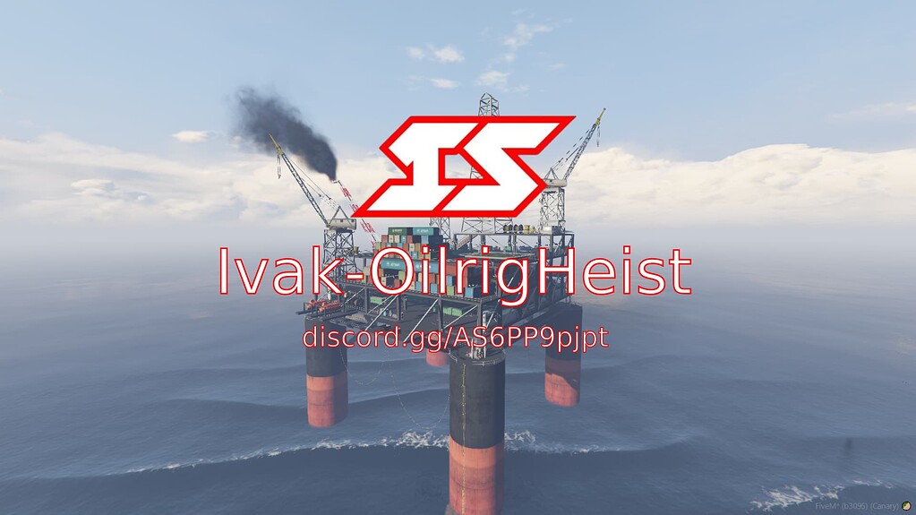 [PAID] [ESX] [QB] Ivak-OilrigHeist - FiveM Releases - Cfx.re Community