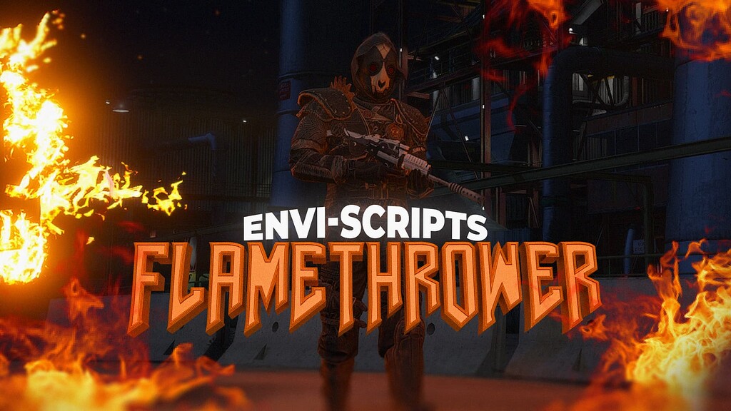 Envi-Flamethrower - [STANDALONE] - [Add-On] Weapon & Script - FiveM ...