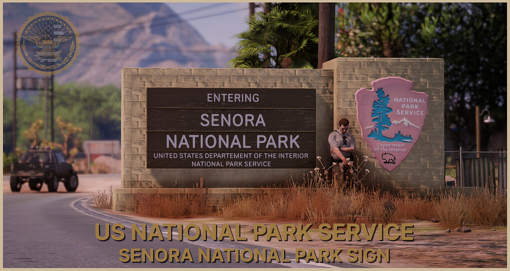 FREE - USNPS Senora National Park Sign - FiveM Releases - Cfx.re Community