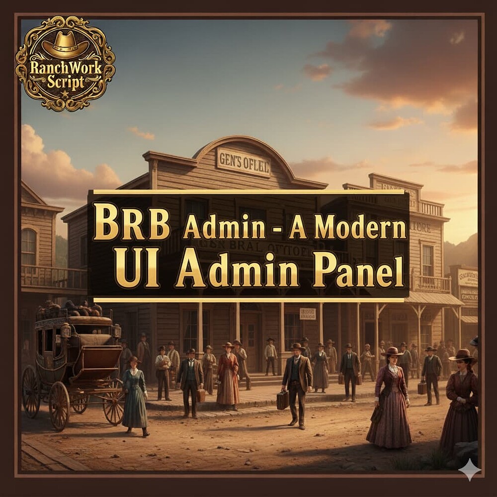 [PAID] [VORP] BRB Admin - A Modern UI Admin Panel - RedM Releases - Cfx ...