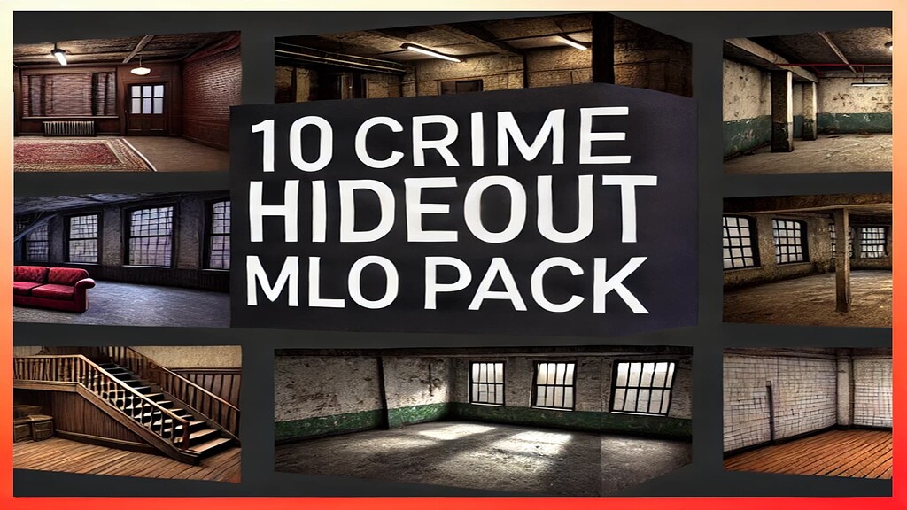 10 CRIME HIDEOUT MLO PACK - FiveM Releases - Cfx.re Community