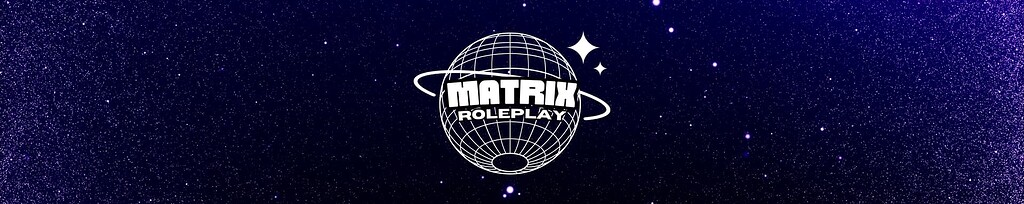💚 Matrix Roleplay || Looking for staff || Economy || Drugs & Gangs ...
