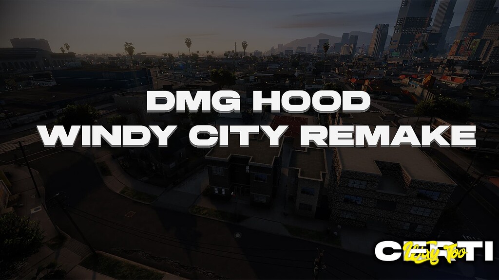 DMG Hood Windy City Remake - FiveM Releases - Cfx.re Community