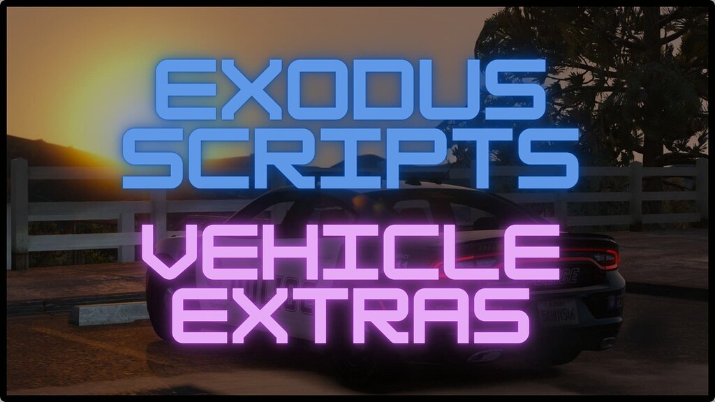 [PAID] [ESX] [QB] EX Vehicle-Extras - FiveM Releases - Cfx.re Community
