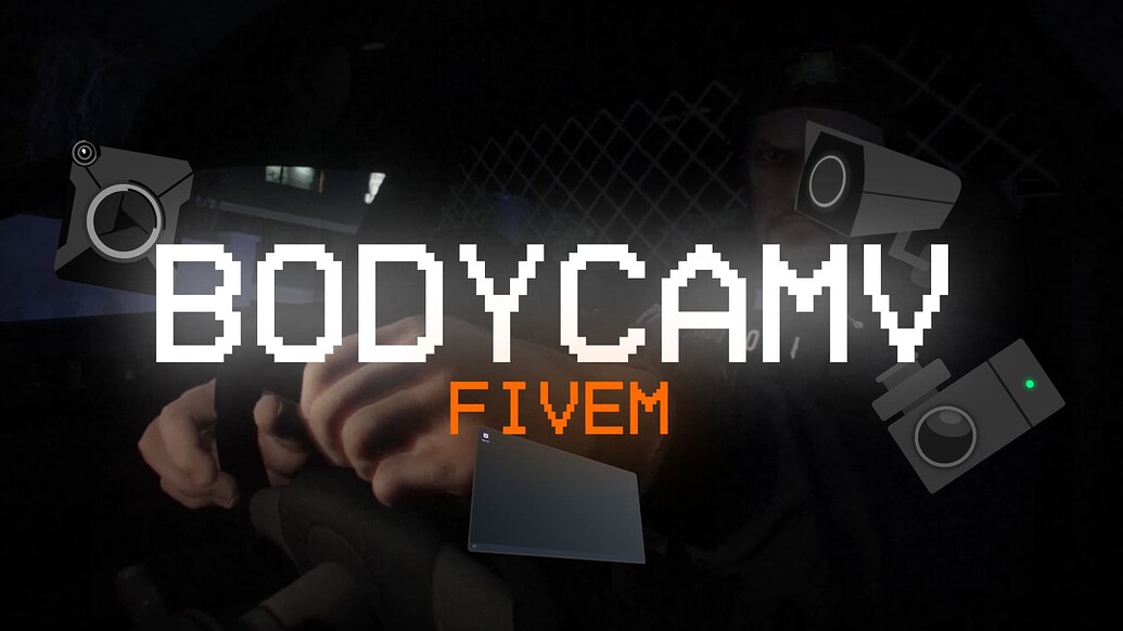📷 BodycamV | Dashcams/Bodycams/CCTV With Recordings! - FiveM Releases ...